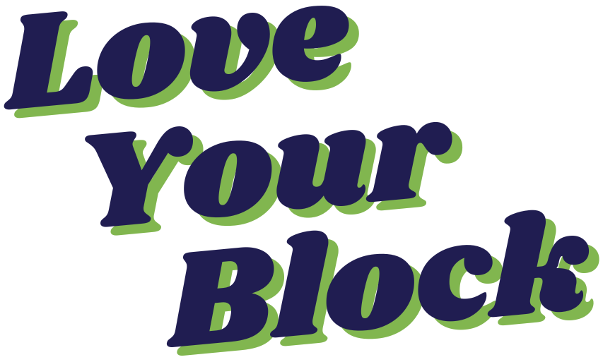 Love Your Block | Research on Resilient Cities, Racism, and Equity